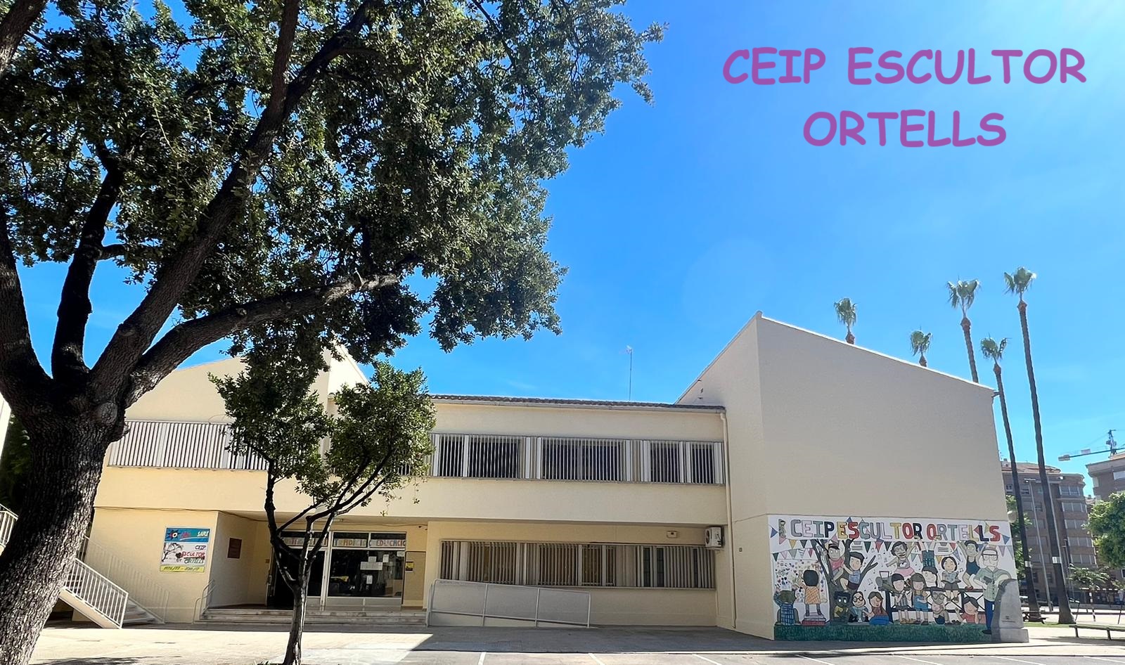 CEIP ESCULTOR ORTELLS – Centre d'educació infantil i primària