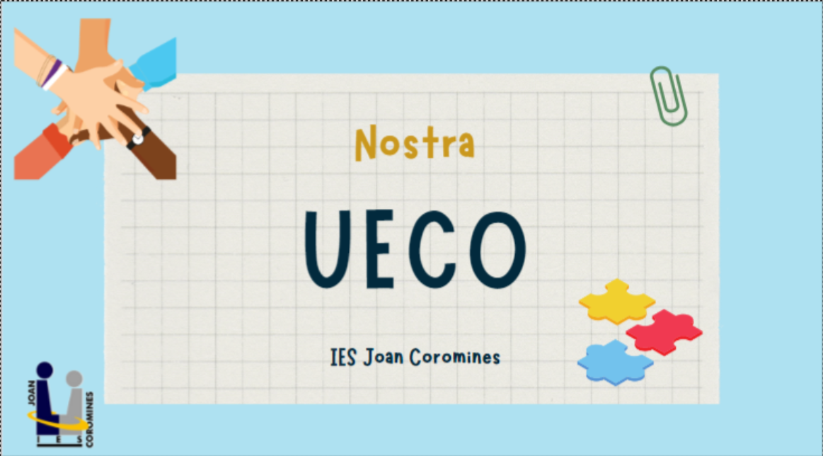 UECO – IES Joan Coromines